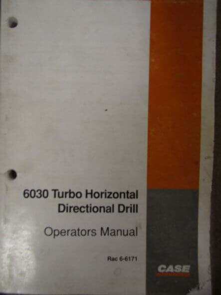 Case 6030 Turbo Horizontal Directional Drill Operators Manual 66171 ...